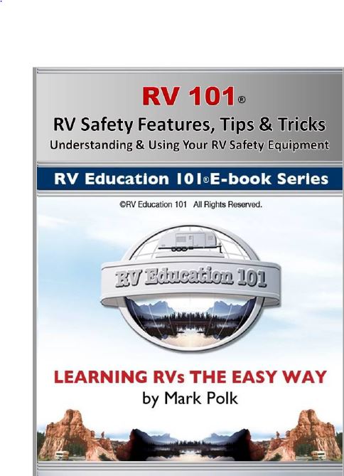 RV 101 - RV Safety Features- Tips and Tricks E-book PDF